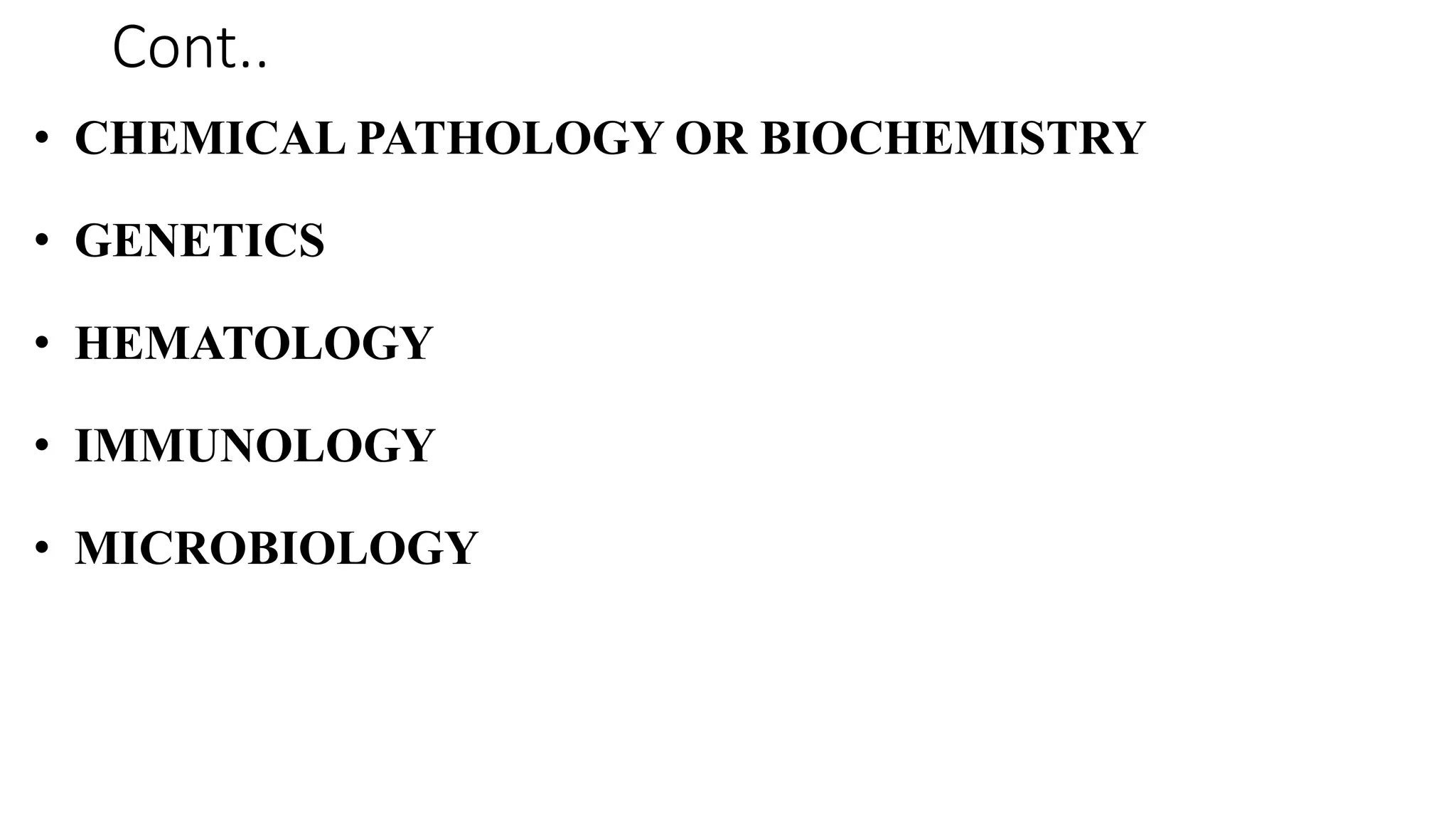 AREAS OF PATHOLOGY OR TYPES OF PATHOLOGY OR.pptx