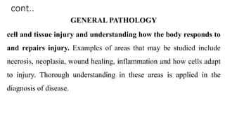 AREAS OF PATHOLOGY OR TYPES OF PATHOLOGY OR.pptx