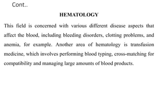 AREAS OF PATHOLOGY OR TYPES OF PATHOLOGY OR.pptx