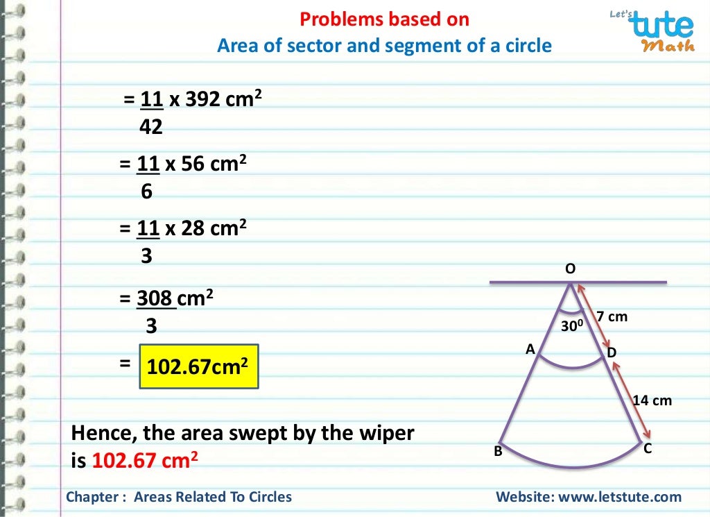 Areas related to circles - Area of sector and segment of a circle (Cl…