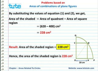 Areas related to circles - Areas of combinations of plane figures for ...