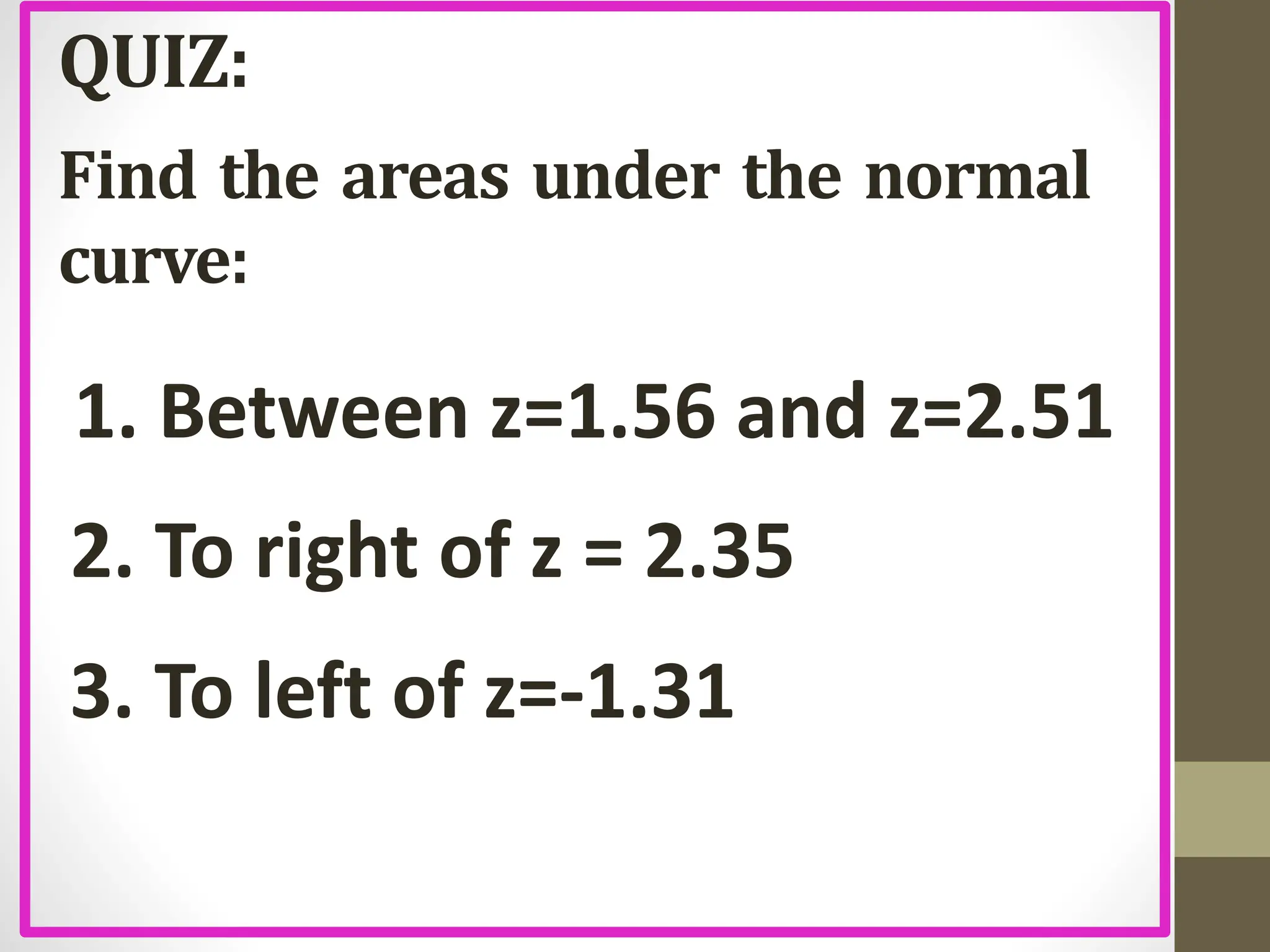 Areas under the normal curve with STpptx | PPTX