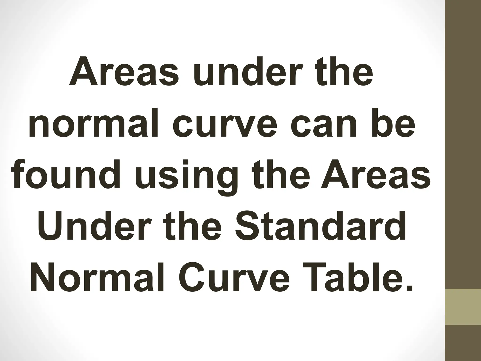 Areas under the normal curve with STpptx | PPTX