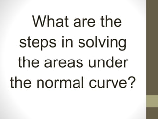 Areas under the normal curve with STpptx | PPTX