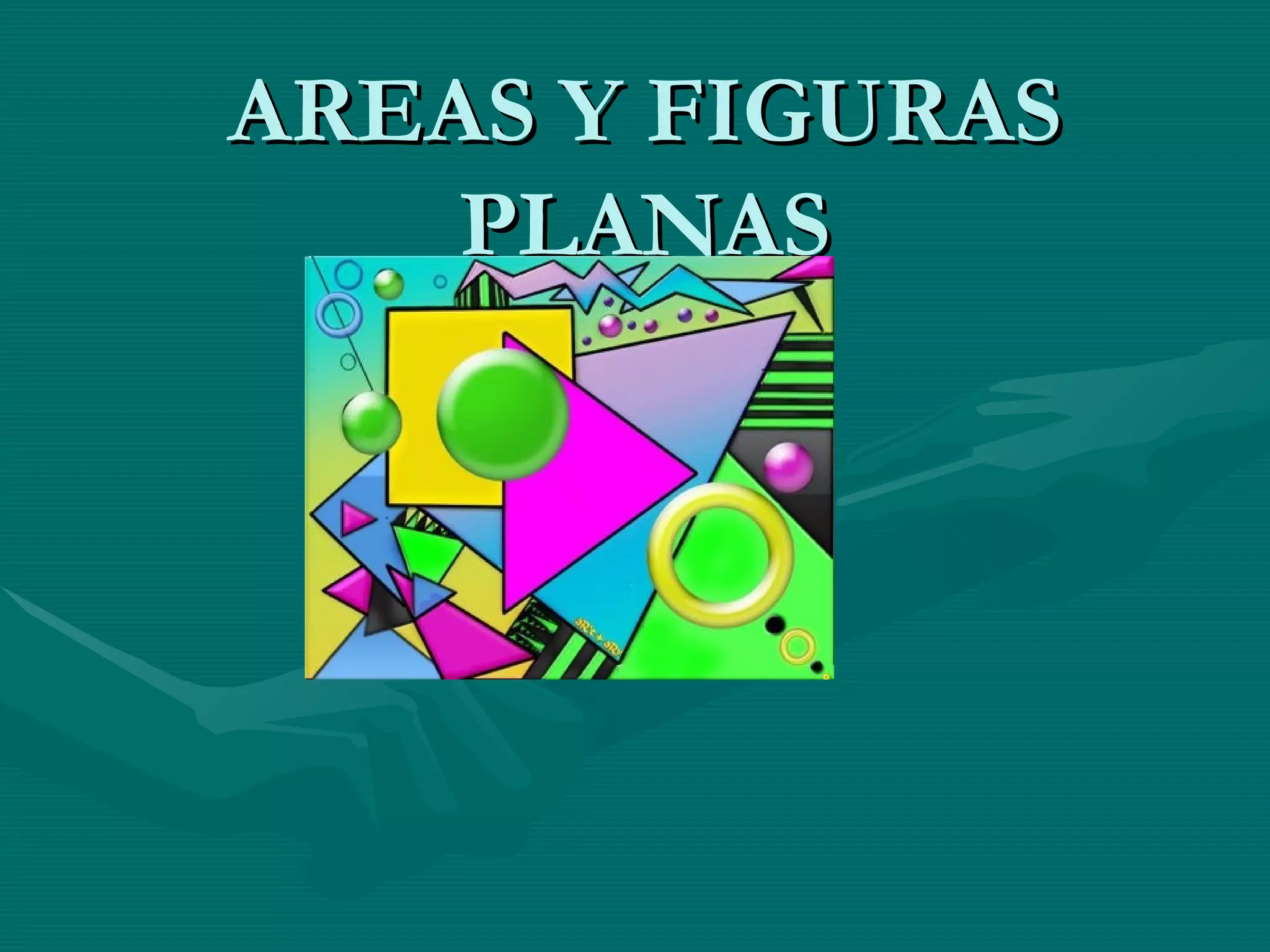 Areas y figuras planas | PPT | Physics | Science