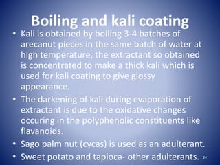 Arecanut post harvest | PPTX