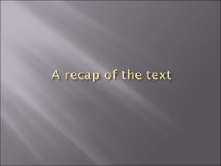 A recap of the text | PPT