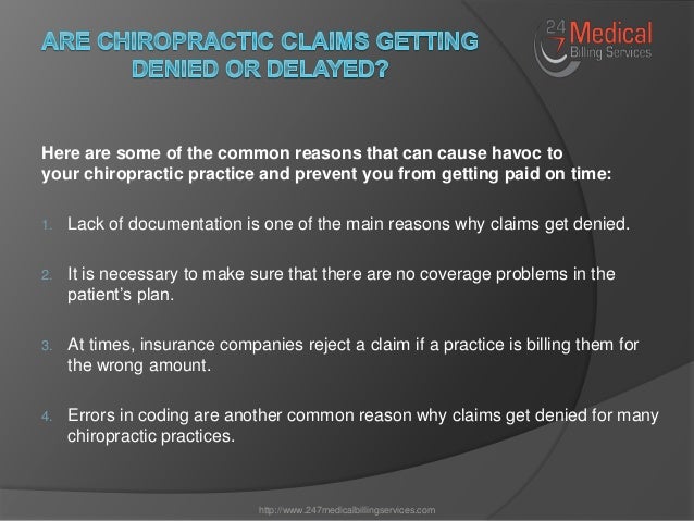 Are chiropractic claims getting denied or delayed?