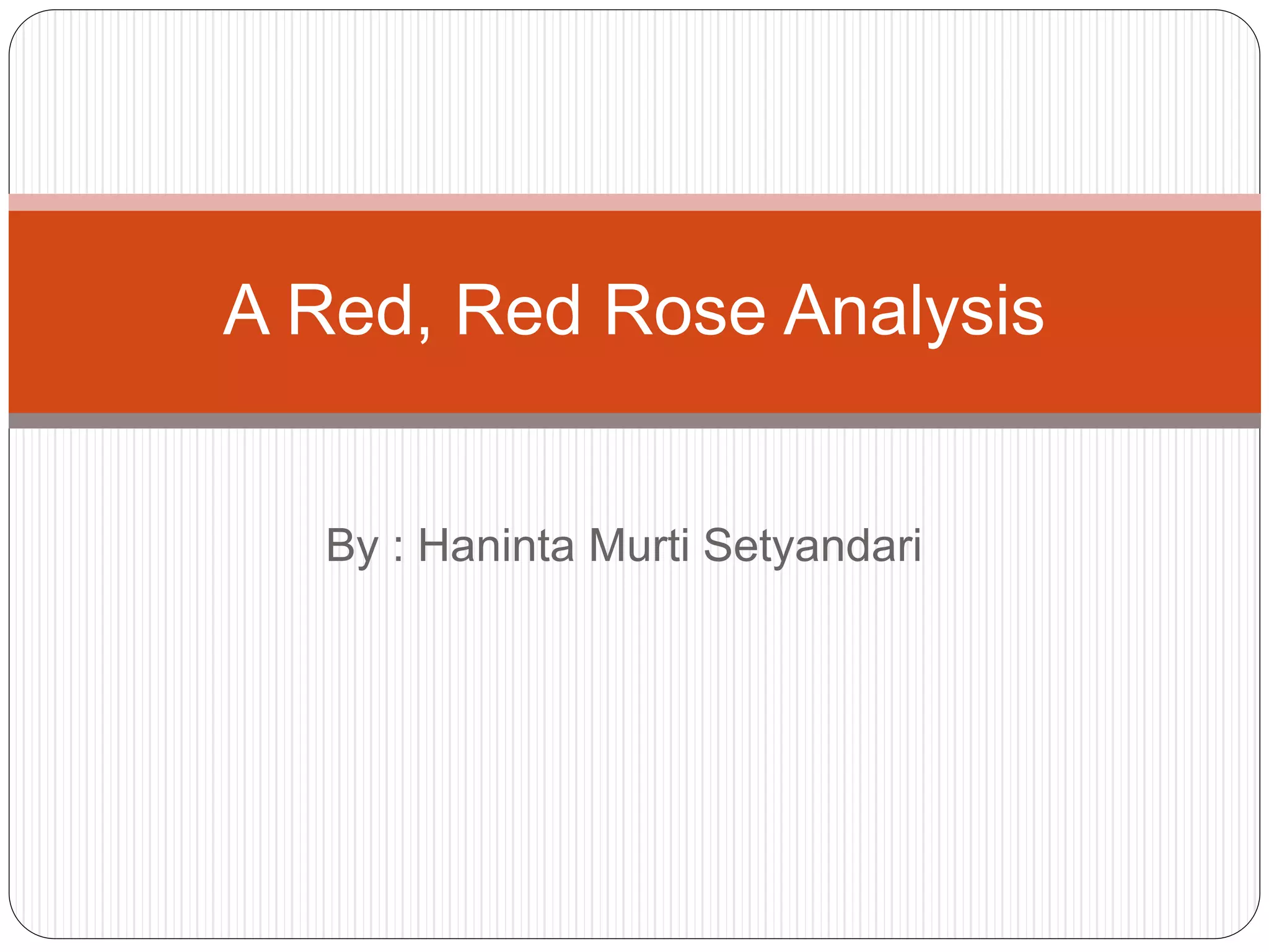 A Red, Red Rose Analysis | PPTX