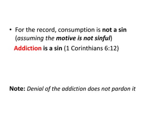 Is it a Sin to Drink Smoke or do Drugs | PPT