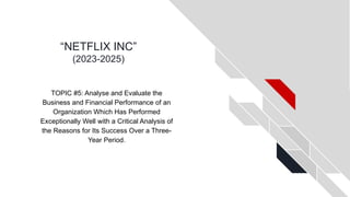 Comprehensive Business and Financial Analysis of Netflix Inc. (2023 ...