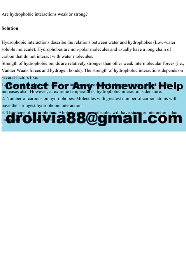 Are hydrophobic interactions weak or strongSolutionHydrophobi.pdf