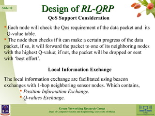 A reinforcement learning based routing protocol with qo s support for biomedical sensor networks ...