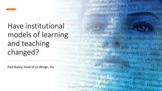 Are institutional models of learning and teaching changing | PPT