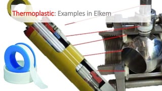 Thermoplastics | PPTX