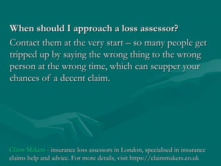 Arent loss adjusters and loss assessors the same thing | PPT