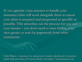 Arent loss adjusters and loss assessors the same thing | PPT