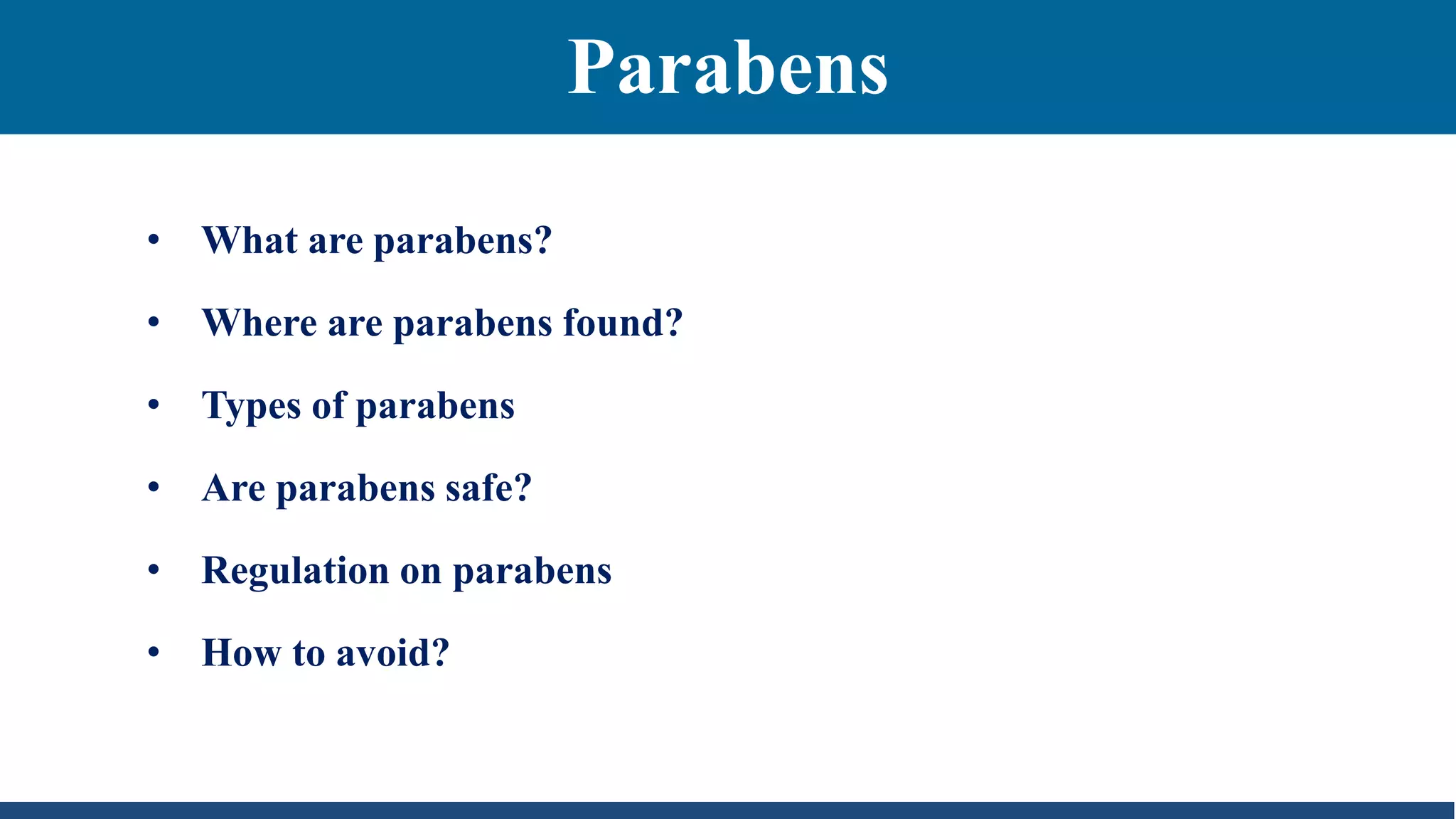 Are parabens safe? | PPTX