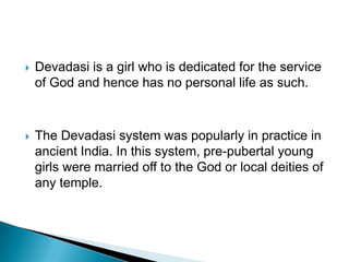 A report on devadasi system in india | PPTX