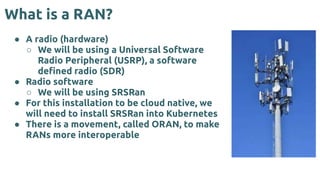 An Open Source Reproducible Cloud Native 5g RAN | PDF