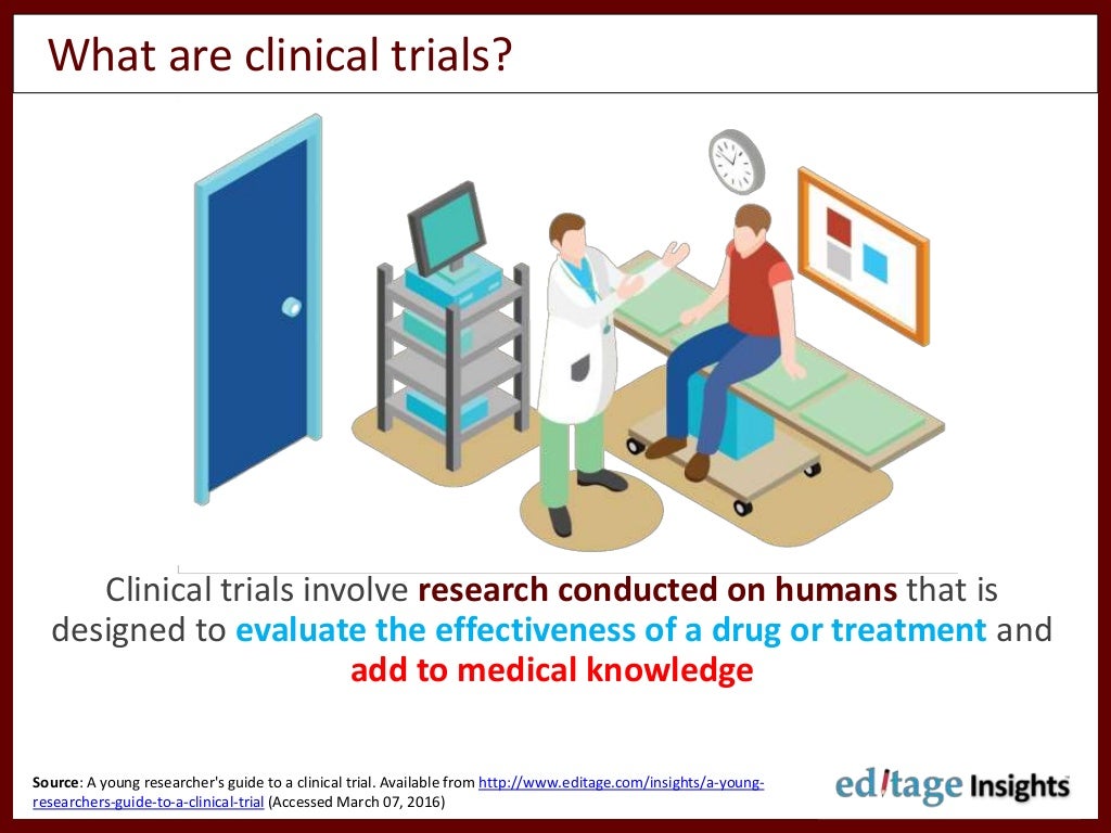 A researcher's guide to understanding clinical trials A researcher's guide to understanding clinical trials