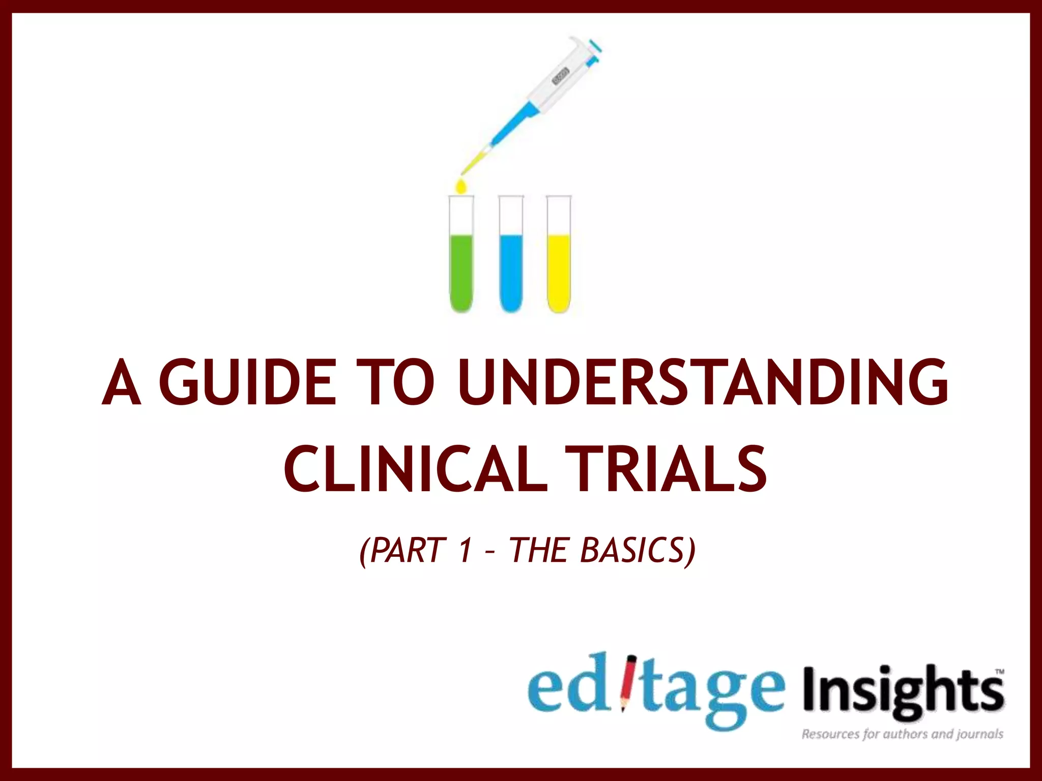 A researcher's guide to understanding clinical trials | PPT