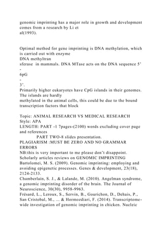 A RESEARCH ON GENOMIC IMPRINTINGGenomic imprinting is the epig.docx