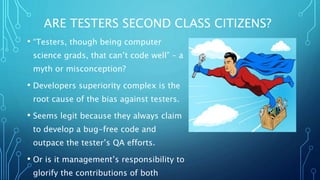 Are Testers Failed Programmers? | PPT