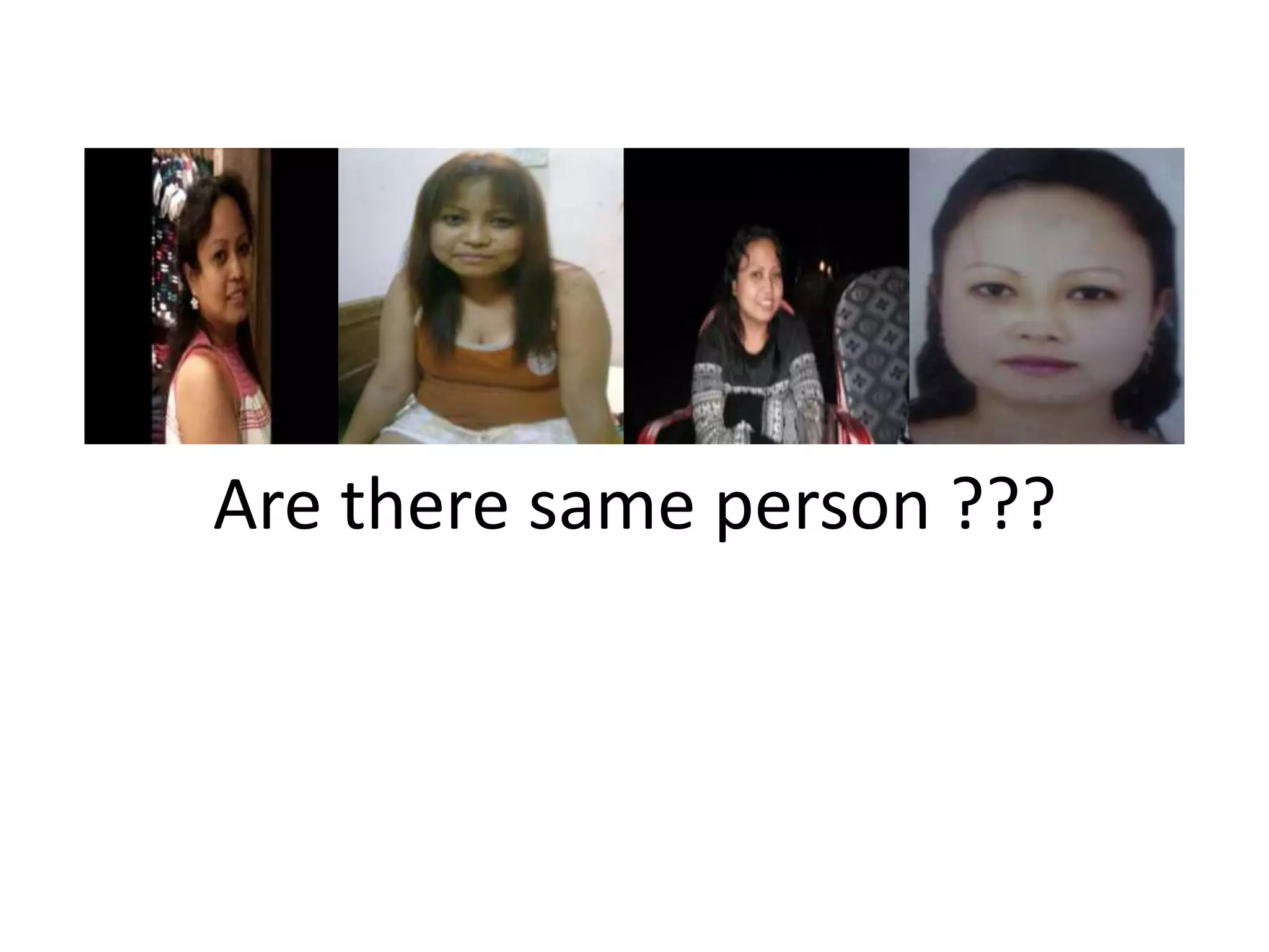 Are there same person | PPTX