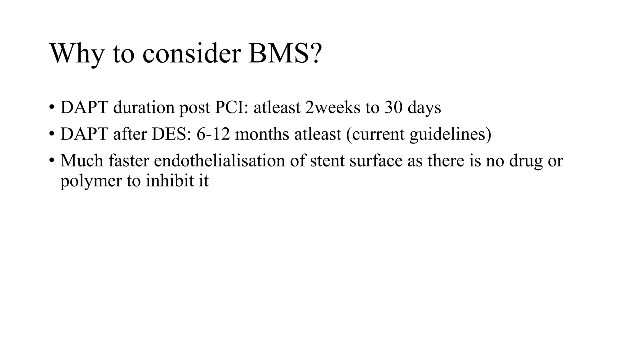 Are they still relevant_Bare Metal Stent PPT.pptx