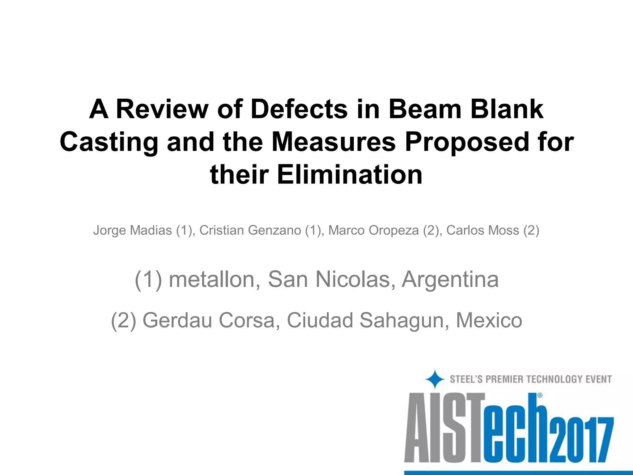 A review of defects in beam blank casting and the measures proposed for ...