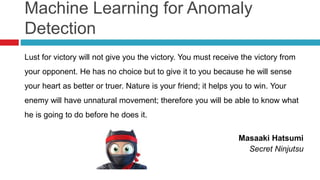 A review of machine learning based anomaly detection | PPT