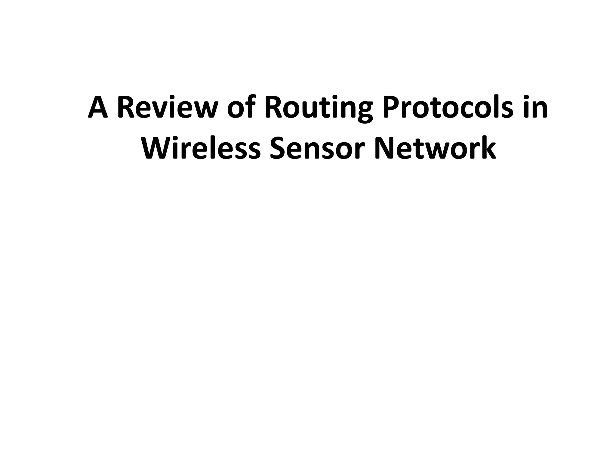 A review of routing protocols in wsn | PPTX