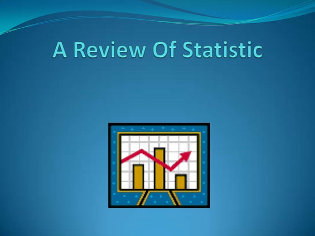 A Review Of Statistic | PPTX