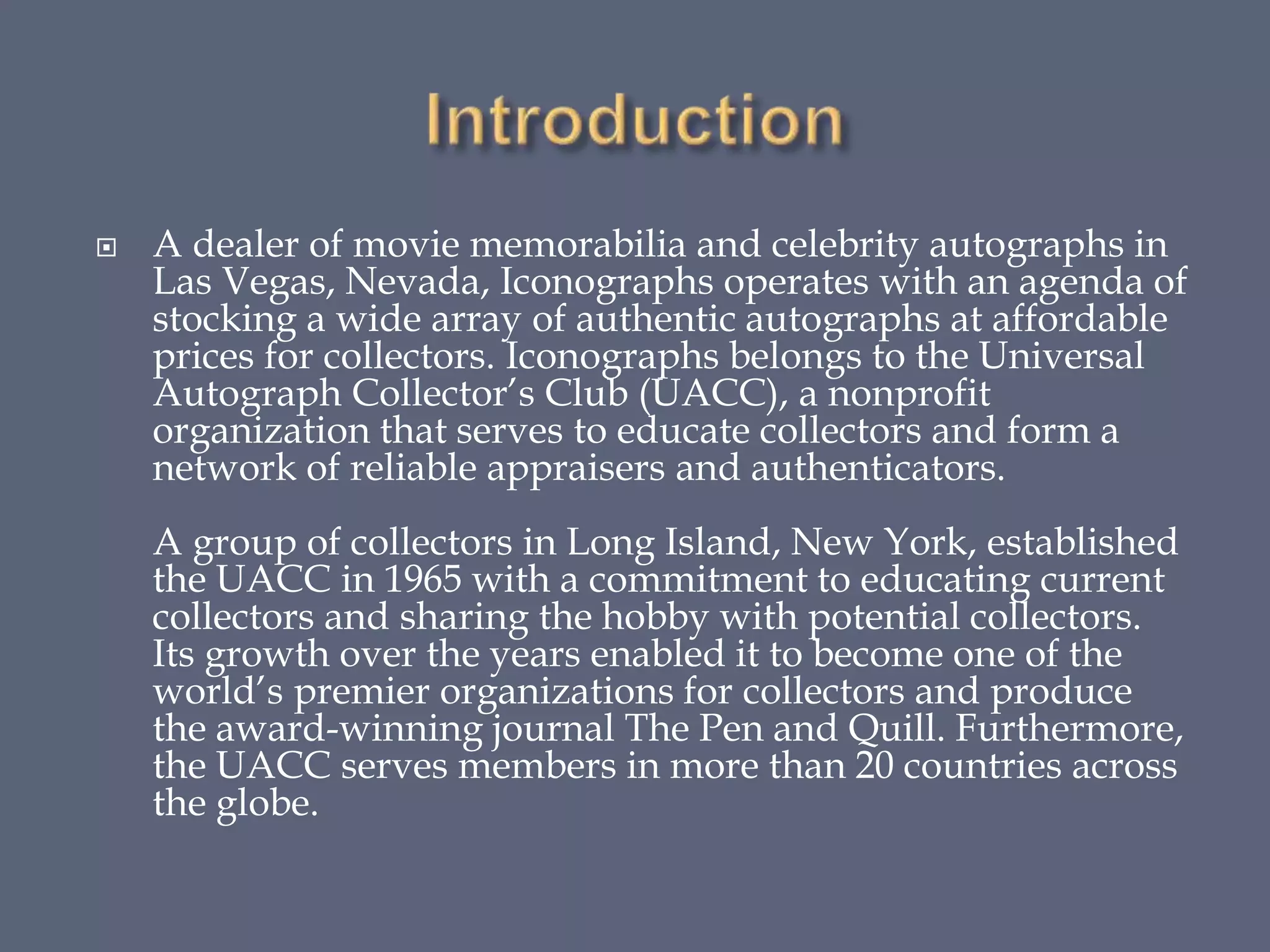 A Review of the Universal Autograph Collector’s Club - Then and Now | PPTX