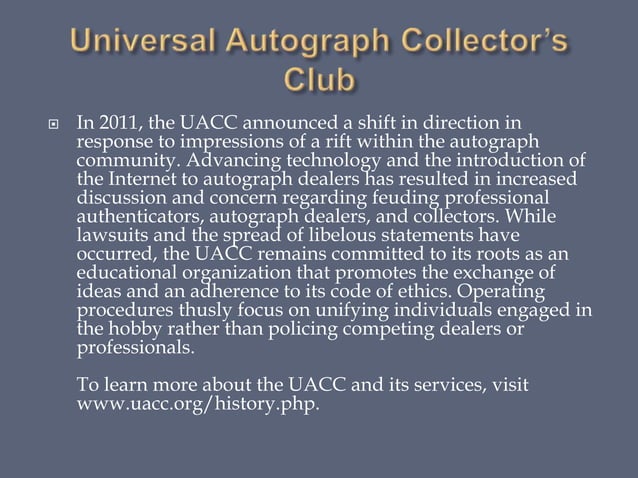 A Review of the Universal Autograph Collector’s Club - Then and Now | PPTX