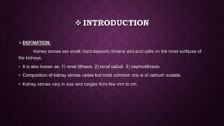 A review on kidney stone disease ppt | PPTX