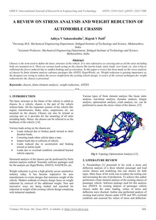 A review on stress analysis and weight reduction of automobile chassis ...