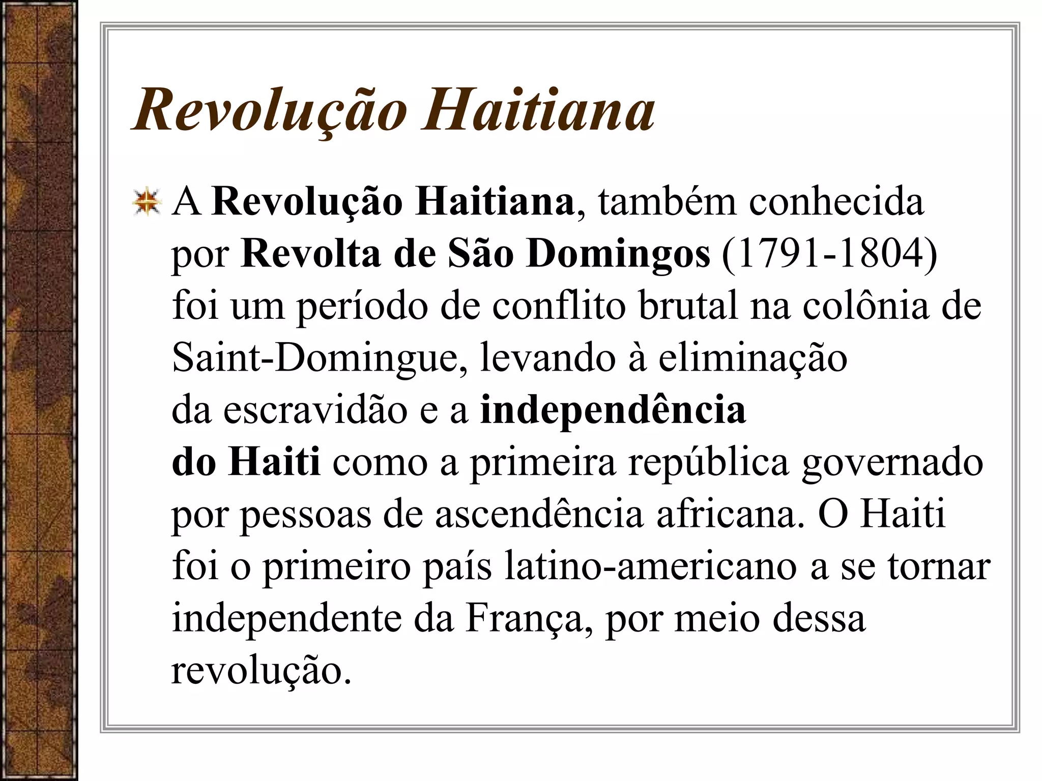 REVOLUÇÃO HAITIANA | PPT