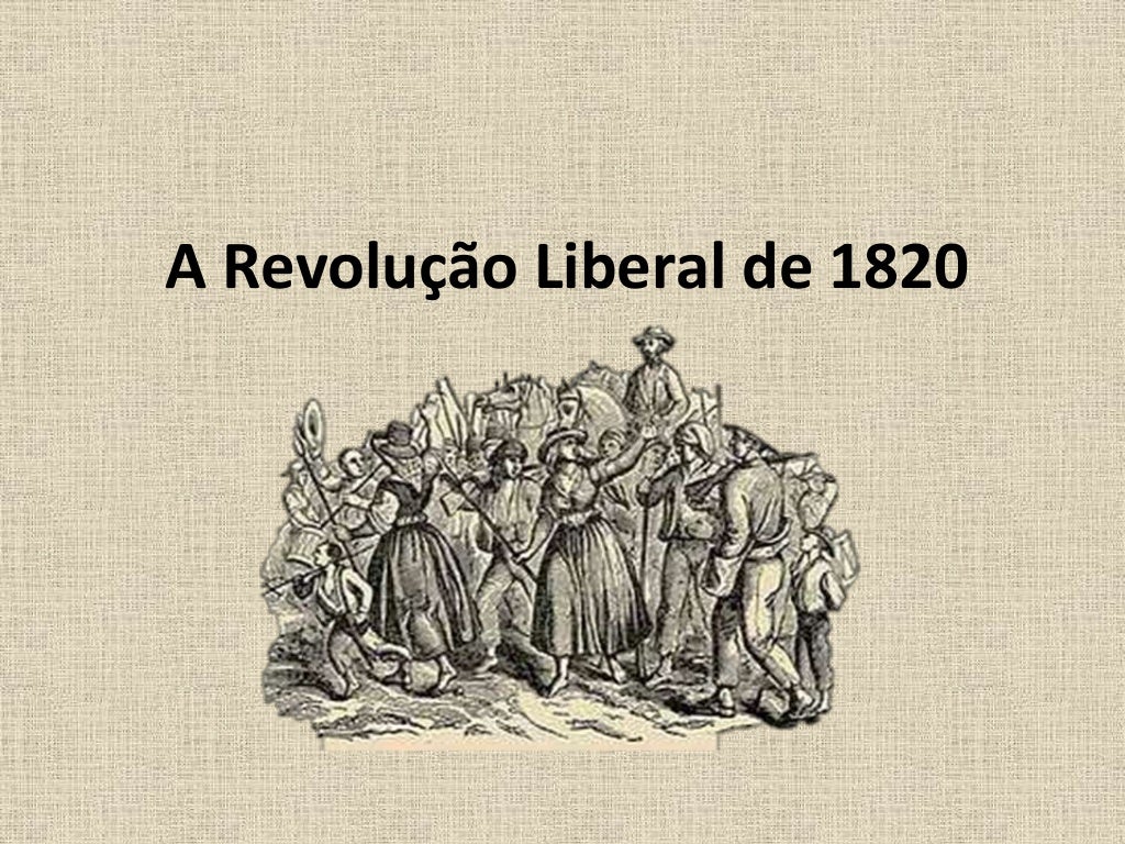 A revolução liberal de 1820