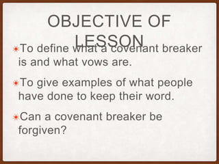 Are we covenant breakers? | PPT