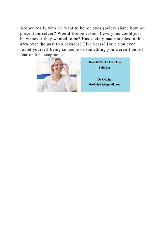 Are we really who we want to be, or does society shape how we presen.docx