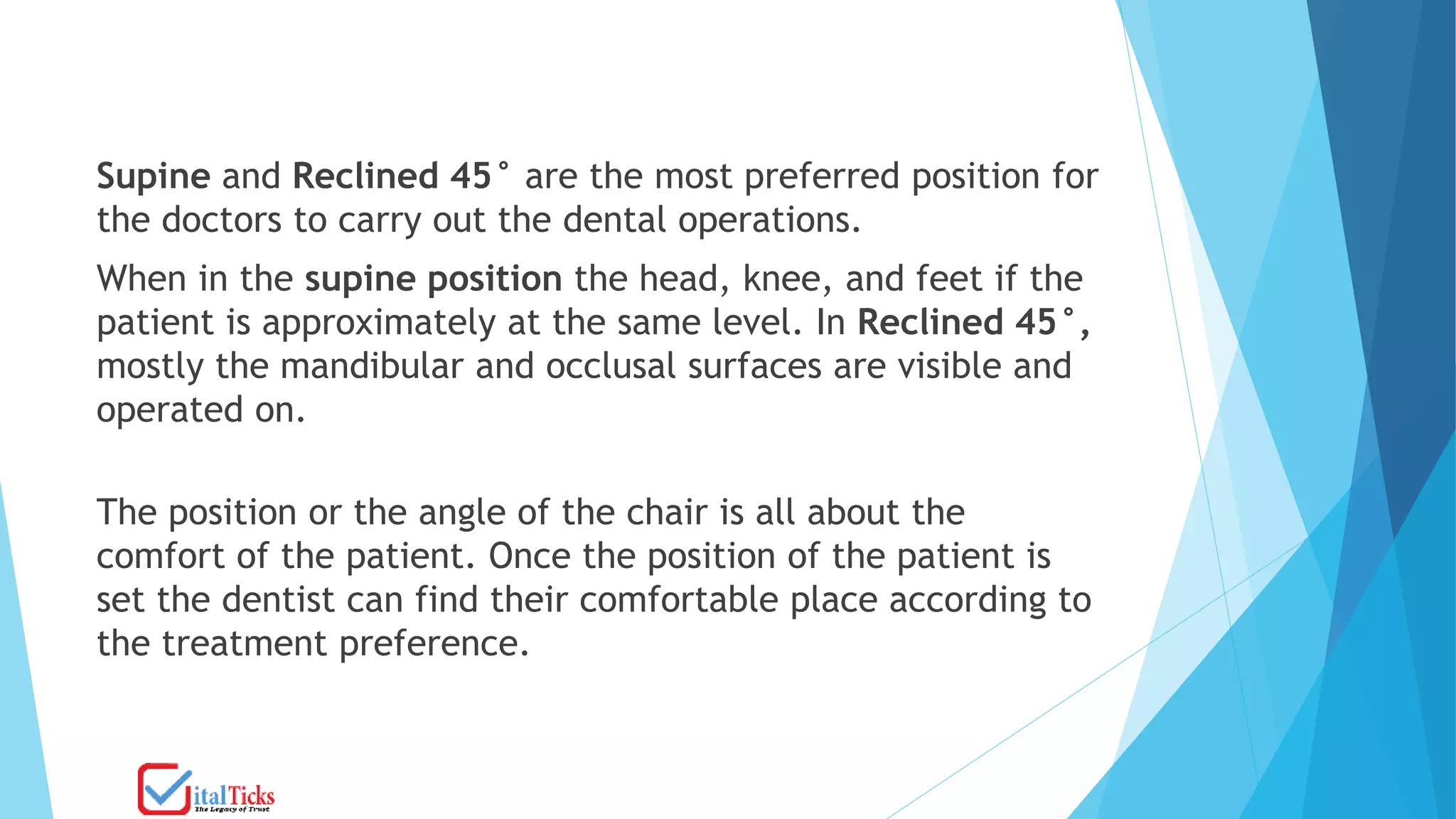 Are you and your patient sitting in the right position | PPTX