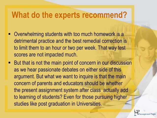 Too much of homework has negative effects… | PPTX