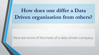 Are You Data-Driven? by Thomas C. Redman | PPTX
