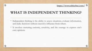 Are You Encouraging Your Kids to Be Independent Thinkers.pptx