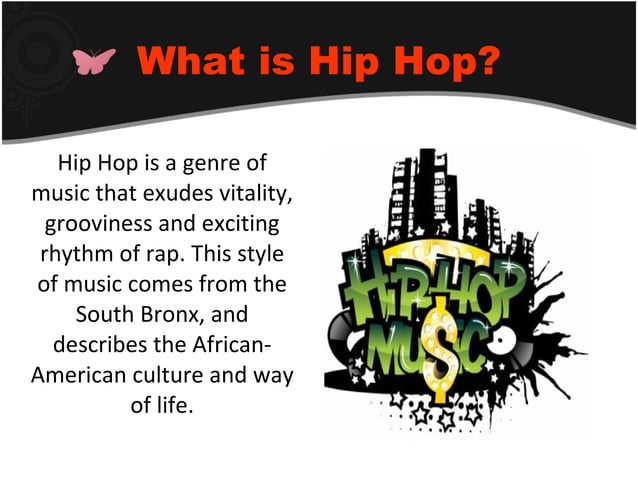 Are you interested in hip hop music | PPT