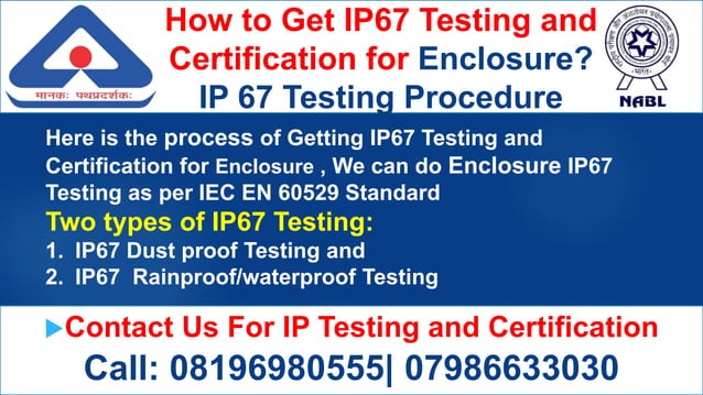 Get IP67 Testing and Certification for Enclosures
