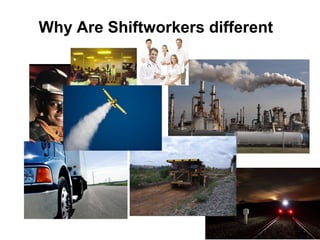 Are you managing the significant hazard of fatigue caused by shiftwork ...