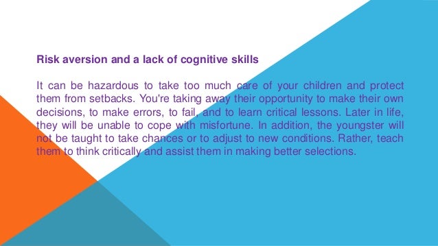 Are You Overprotective About Your Kids. Side Effects of Overprotecting ...